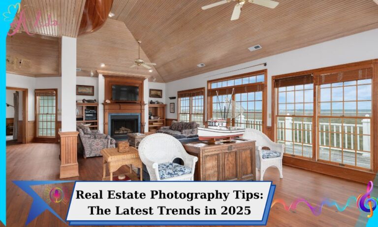Real Estate Photography Tips: The Latest Trends in 2025